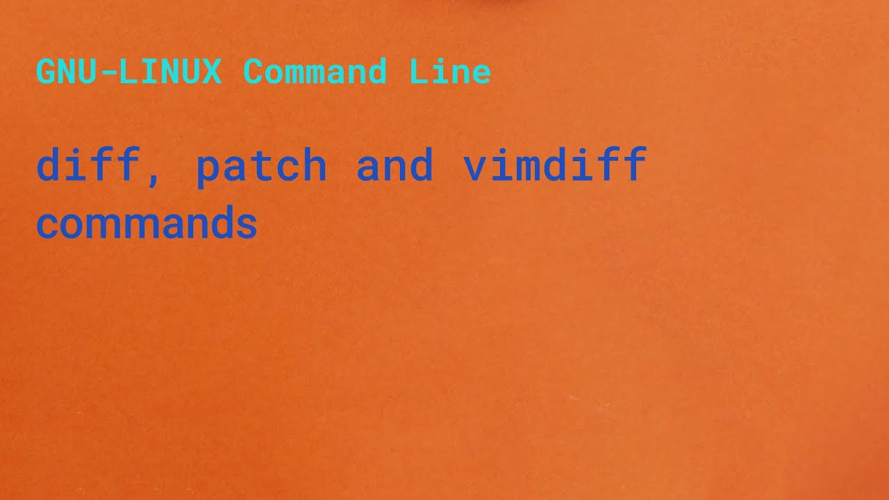 Diff Patch And Vimdiff Commands In Linux Youtube