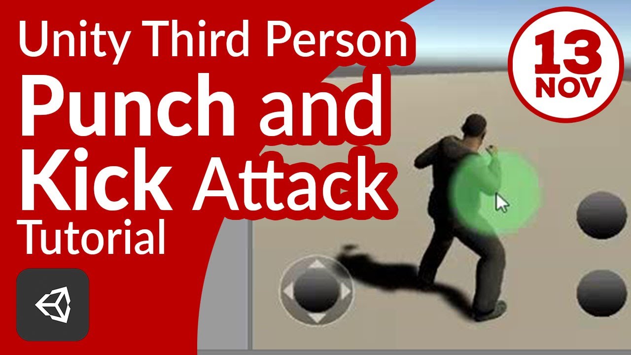 Unity Third Person Controller Tutorial Punch And Kick Attack Animation