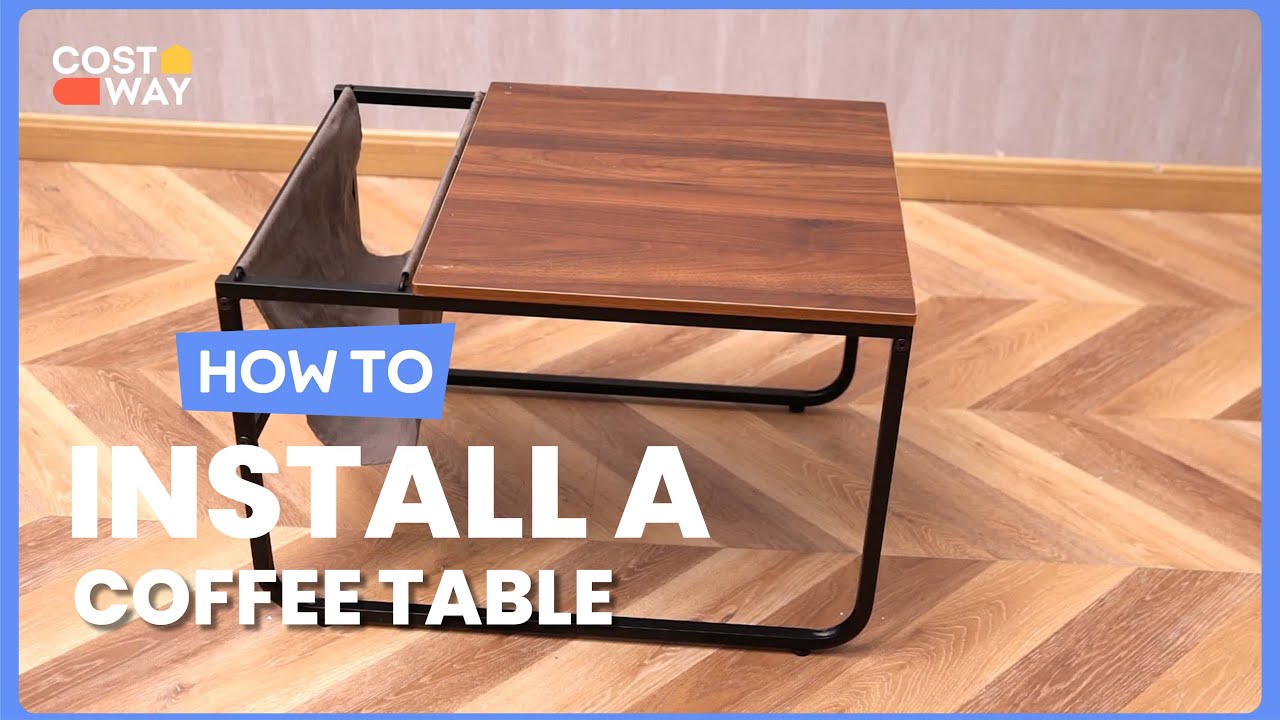How To Install The Set Of 2 Nesting Coffee Tables With Side Pocket