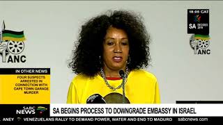 Sa Begins The Process To Downgrade South Africa S Embassy In Israel ...