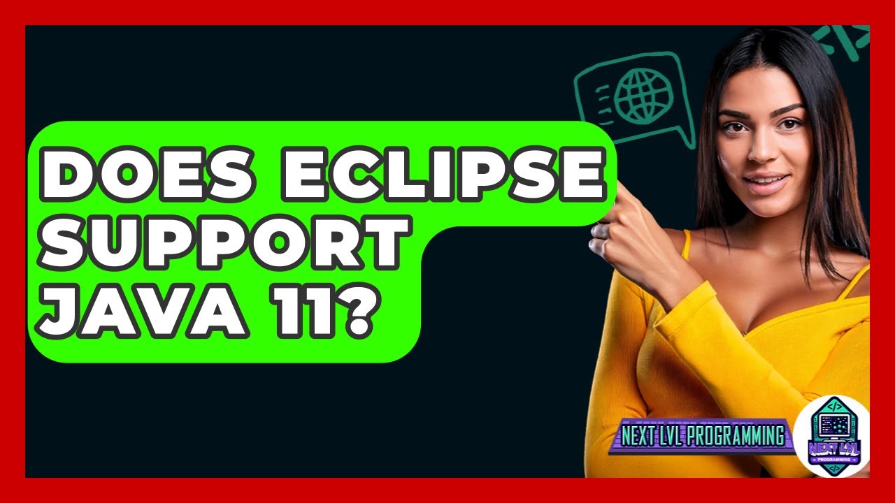 Does Eclipse Support Java 11 Next Lvl Programming Youtube