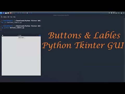 Creating Buttons Labels Python Tkinter Tutorial 02 Leisure Codes
