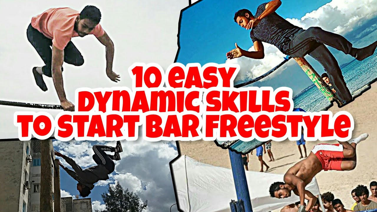 10 Easy Dynamic Skills To Start Bar Freestyle рџњџstreet Workout рџњџ Youtube