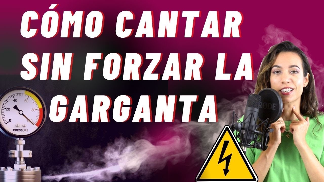 Como Cantar Notas Altas Sin Forzar La Garganta Presión Subglótica