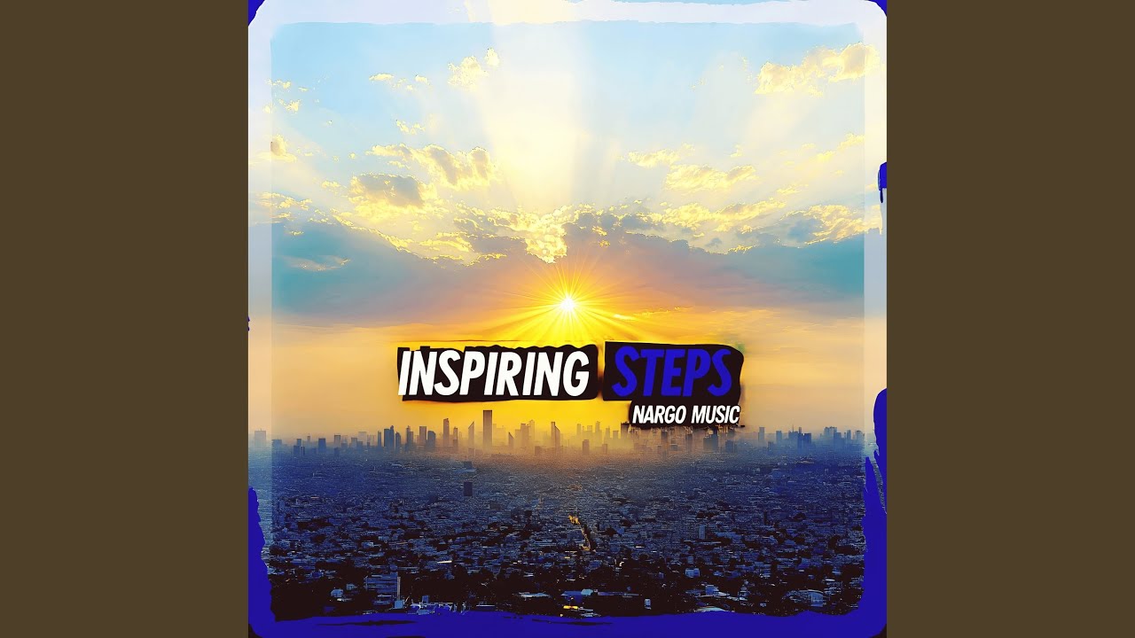 Inspiring Steps Youtube