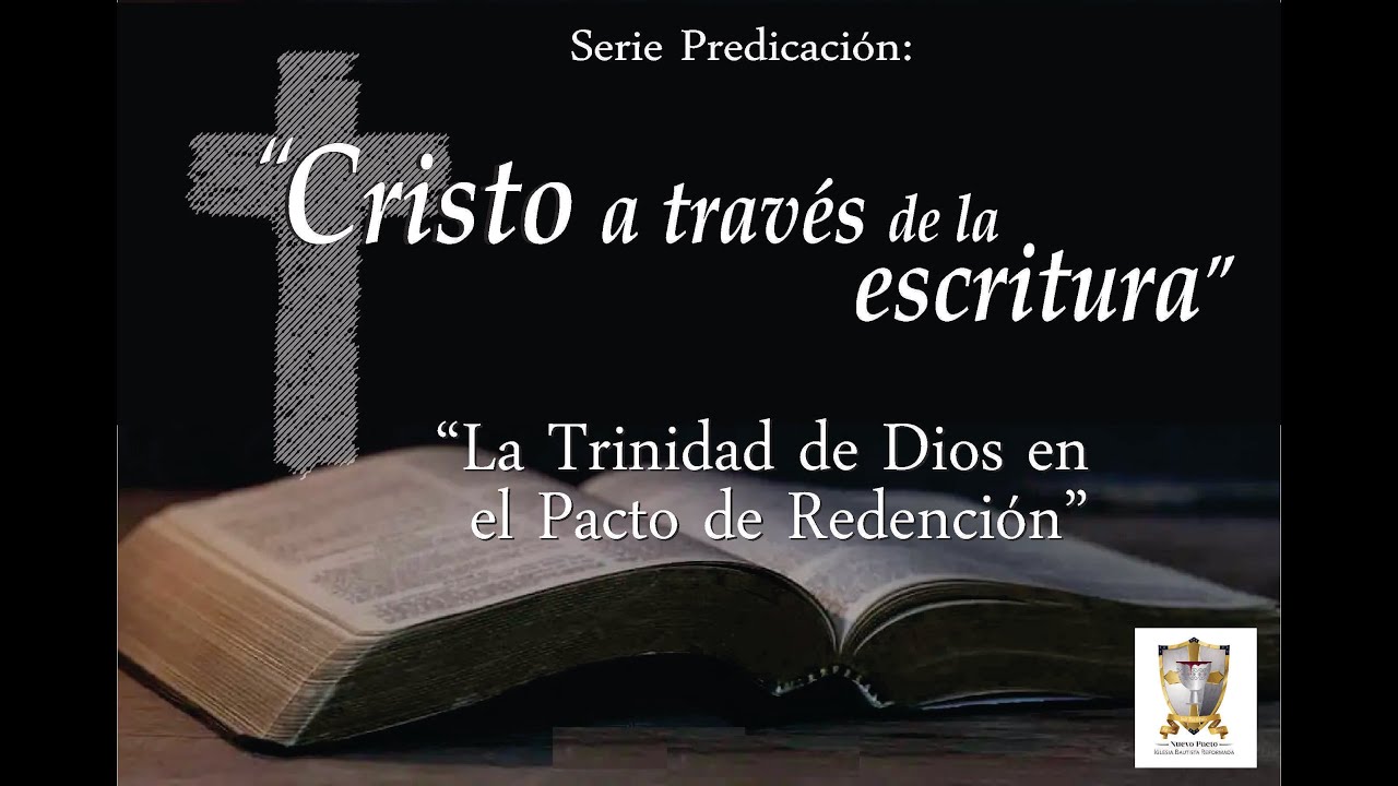 La Trinidad De Dios En El Pacto De Redención Youtube