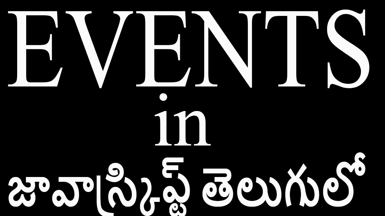 Events In Javascript Telugu Youtube