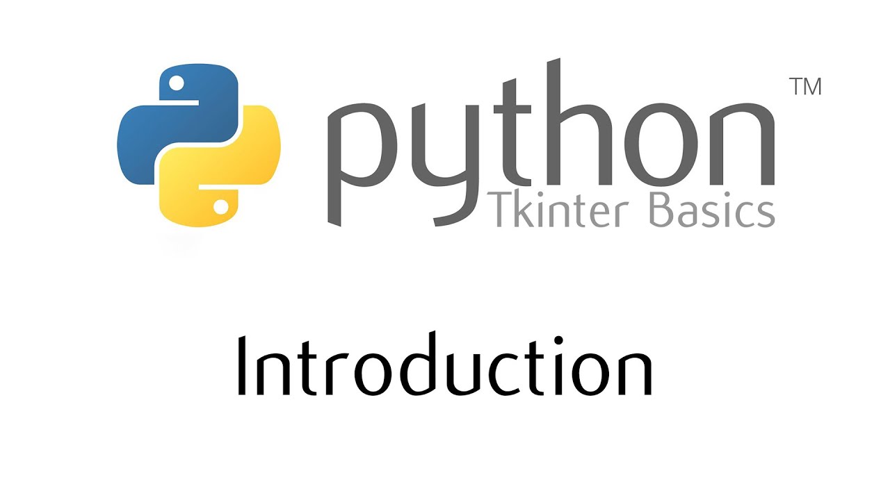 Tkinter Basics Introduction Youtube