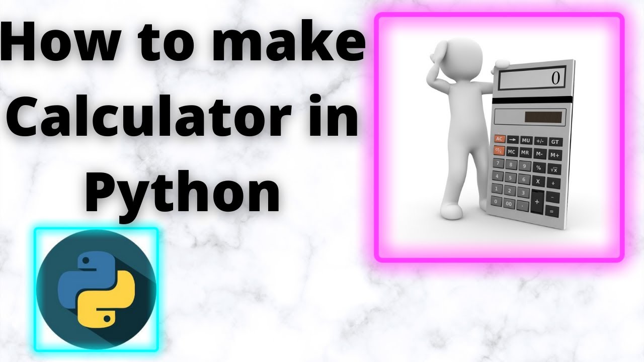 How To Make Calculator In Python In 5 Minute Knowledgetech Python