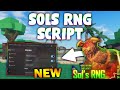 New Sol S Rng Script Pastebin 2025 Autofarm Auto Craft Collect Potions ...