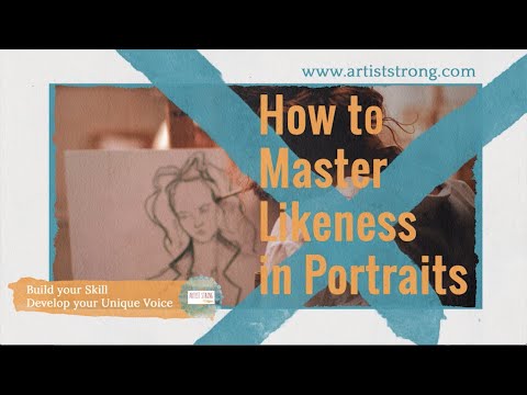How To Master Likeness In Portraits Youtube