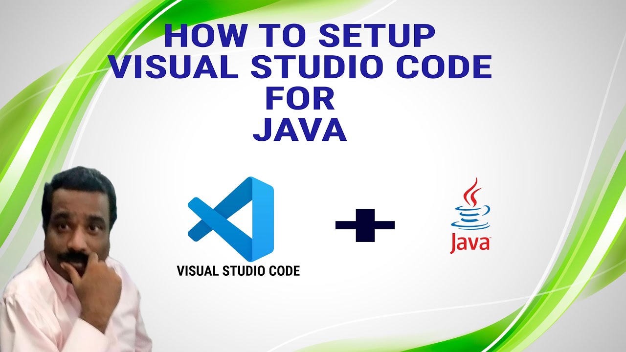 How To Setup Visual Studio Code For Java Youtube