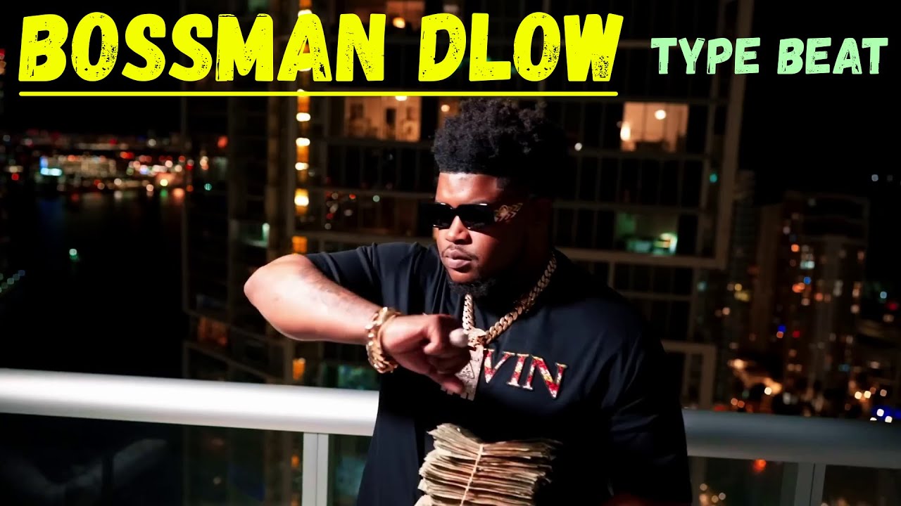 Bossman Dlow Type Beat Boss Talk Youtube