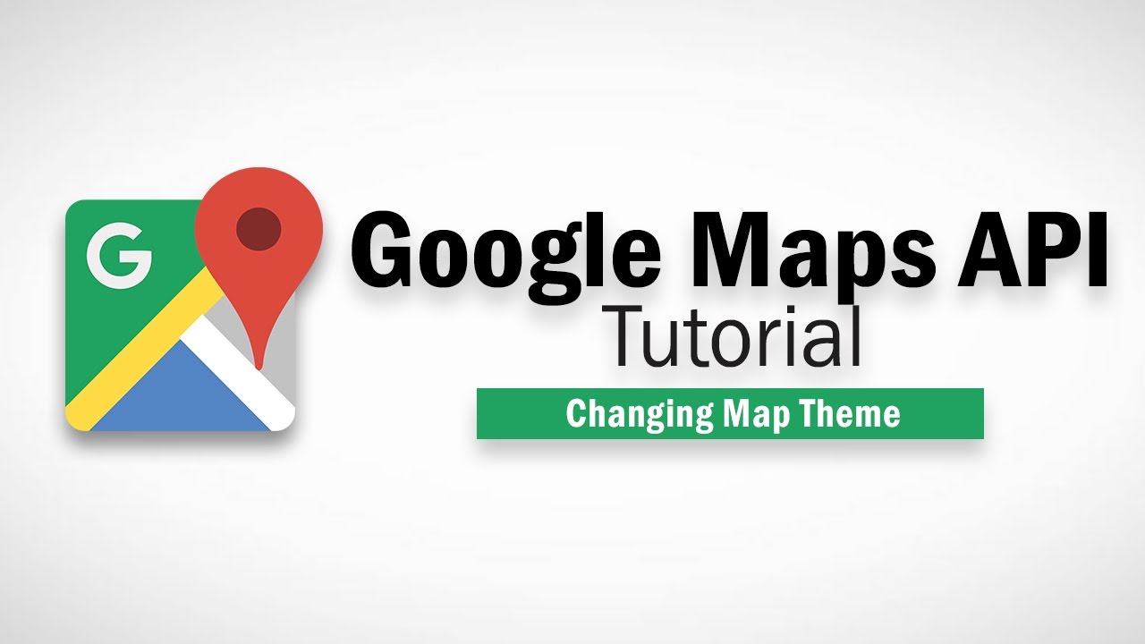 Google Maps Javascript Api Tutorial Map Styles Theme Youtube