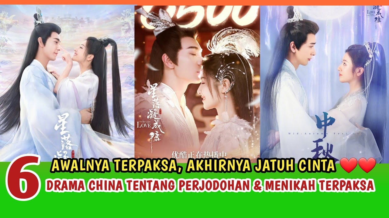 6 Drama China 2023 Tentang Perjodohan Menikah Terpaksa Youtube