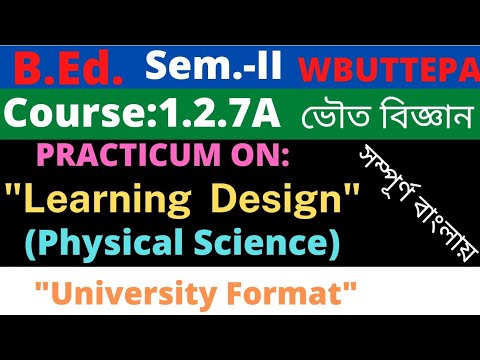 B Ed 2nd Sem Physical Science Learning Design Practicum Course 1
