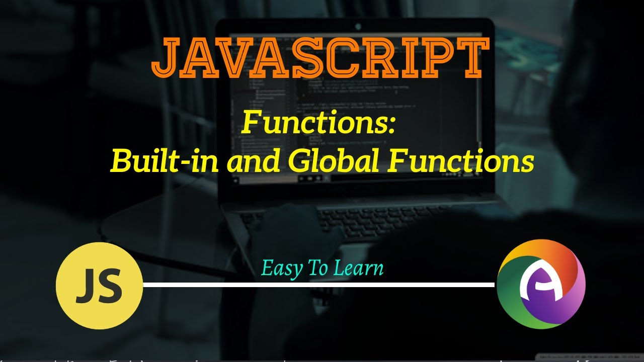 Php Module 2 Javascript Part 12 Functions In Javascript Built In
