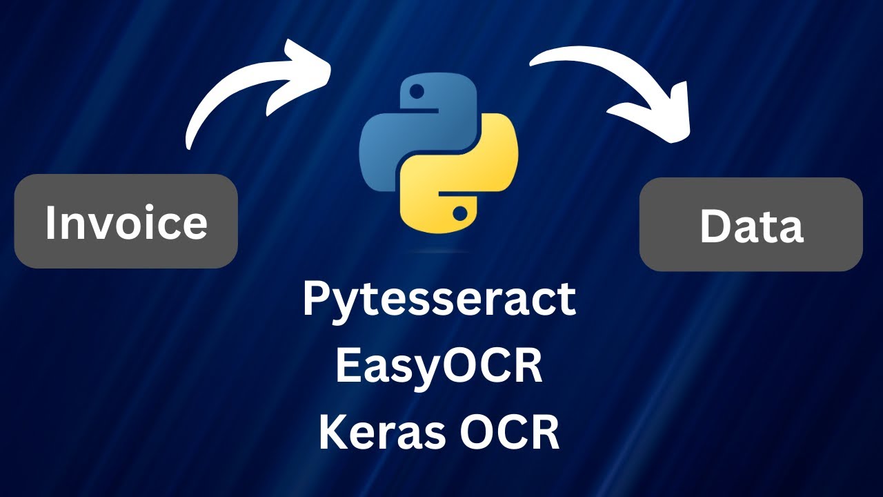 Python Ocr Read Invoices Pytesseract Easyocr Keras Ocr Youtube