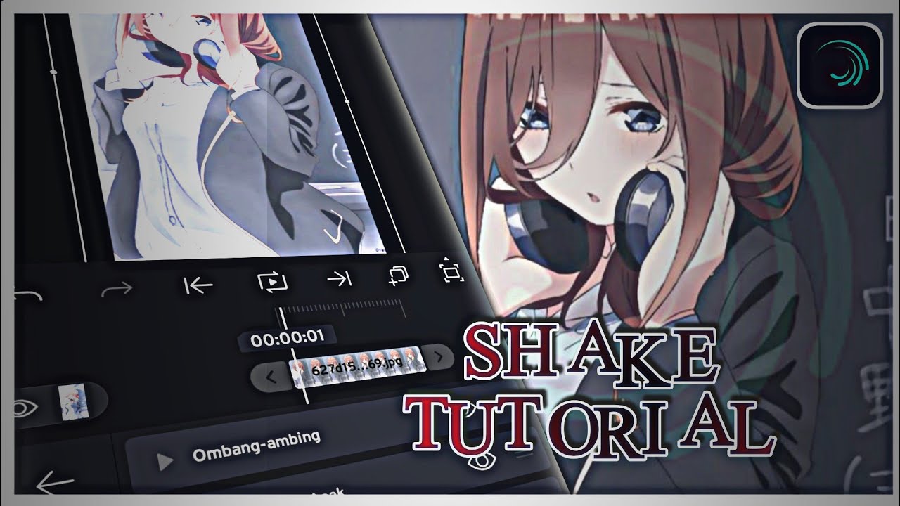Tutorial Shake Di Alight Motion Youtube