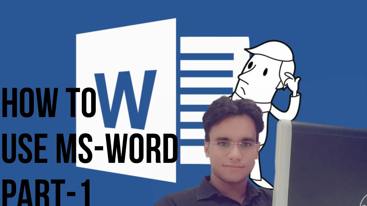 How To Use Ms Word Part 1 Youtube