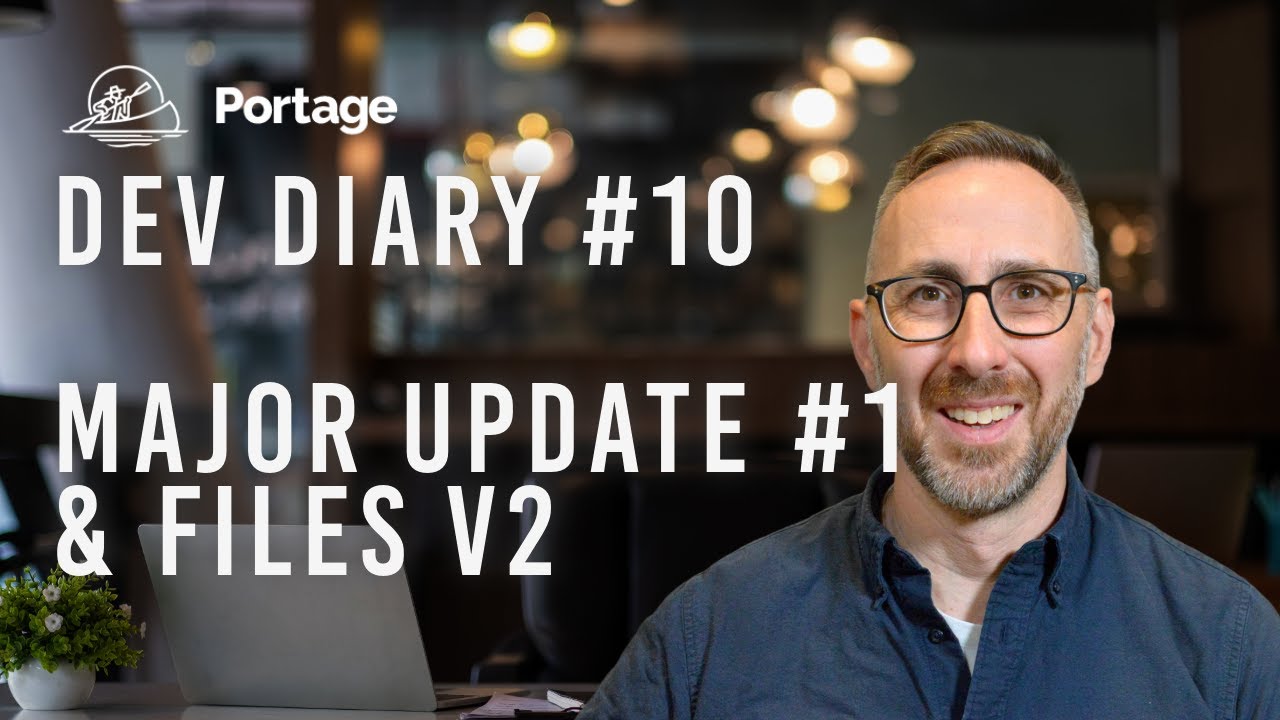 Portage Dev Diary 10 Major Update 1 Avocado New Files Youtube