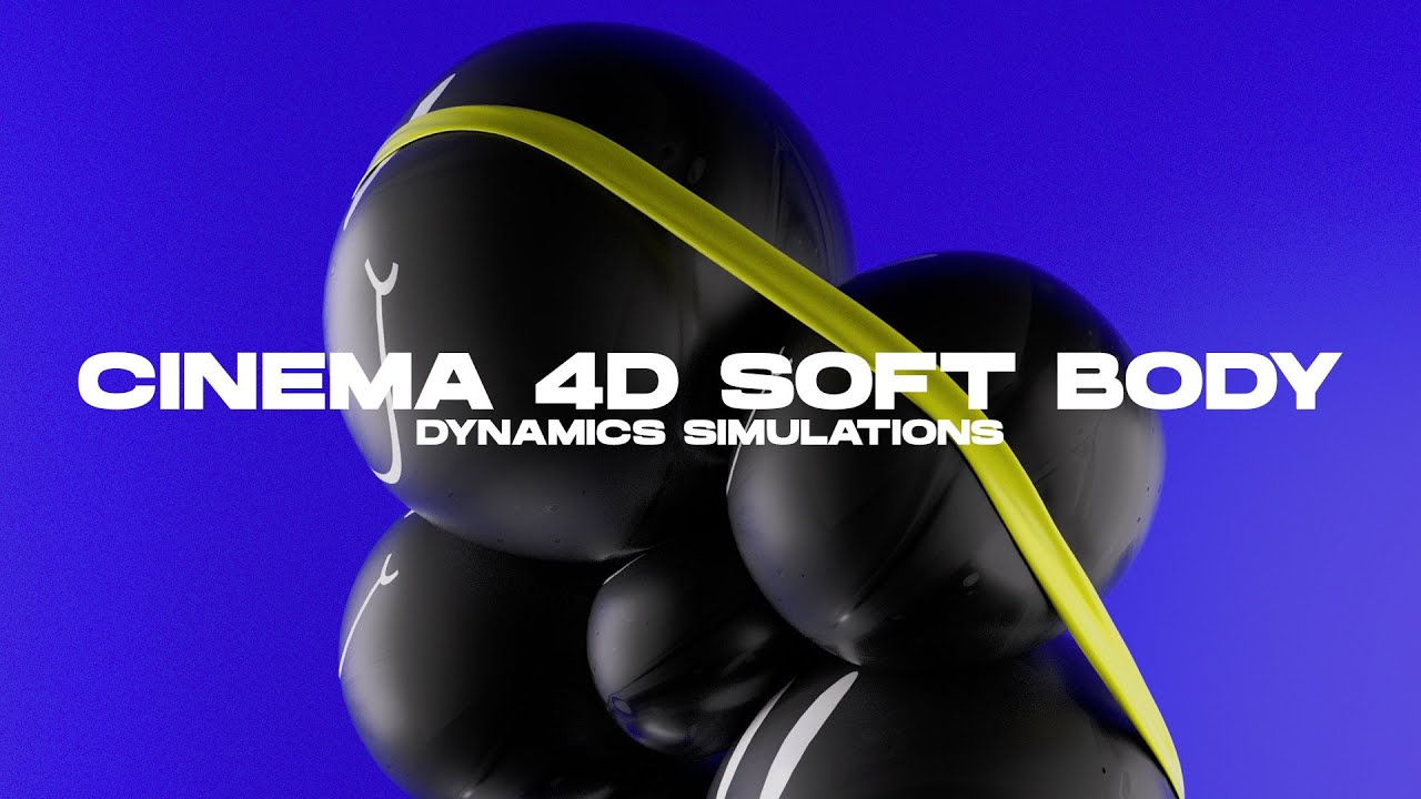 Cinema 4d Soft Body Dynamics Tutorial Youtube
