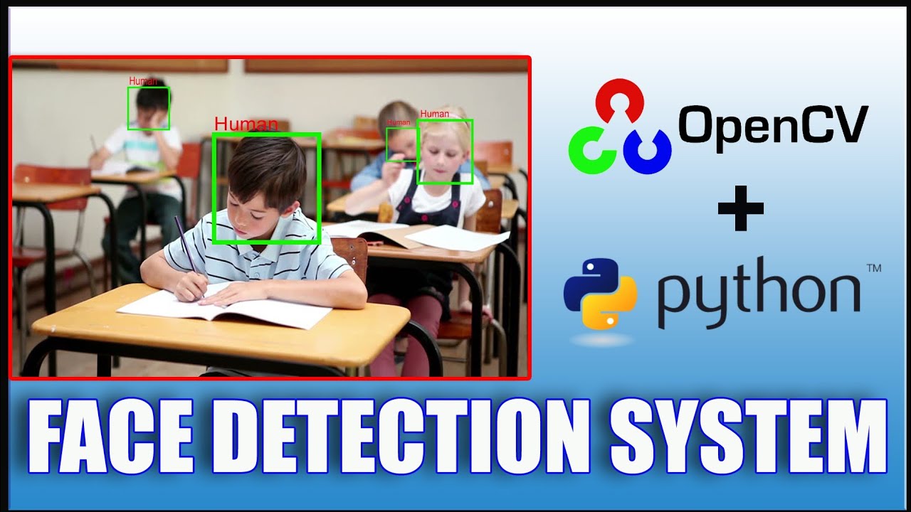 Face Detection System Using Opencv In Python Youtube