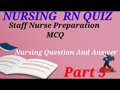 Nursing Questions And Answer Nursing Quiz Part 4 Nclex Prometric Rn