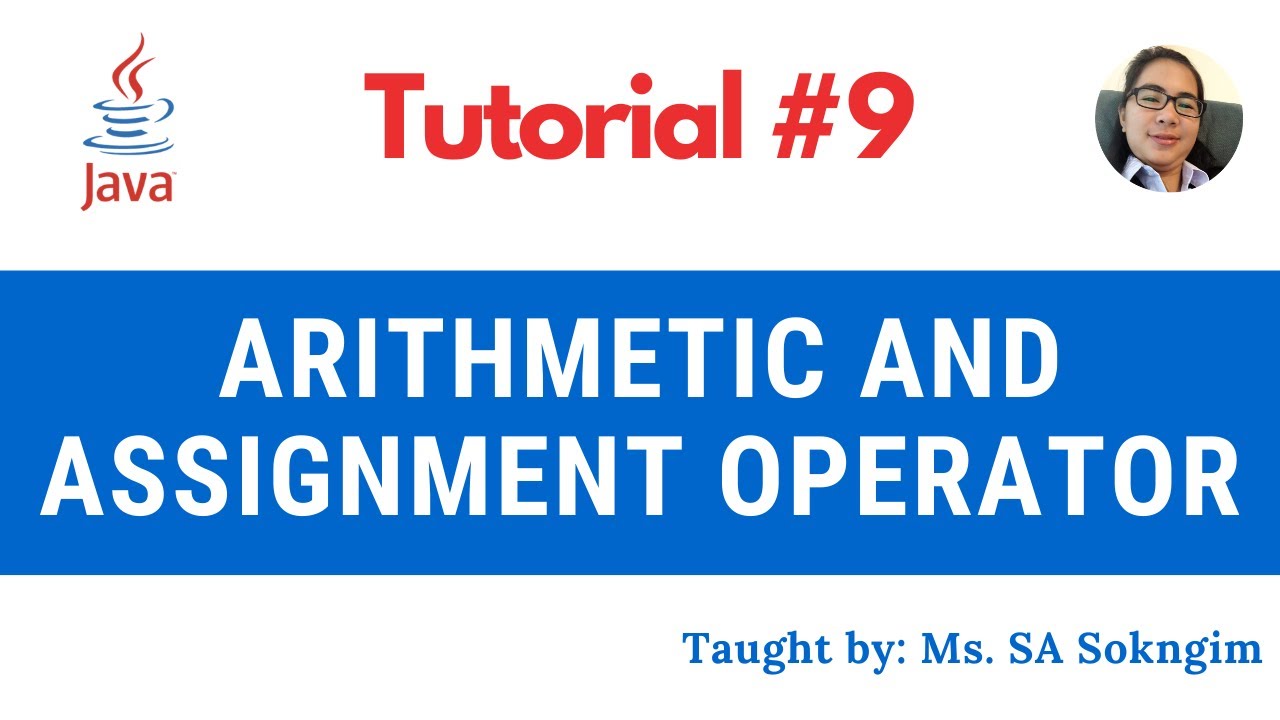 9 Arithmetic And Assignment Operator In Java Programming Youtube