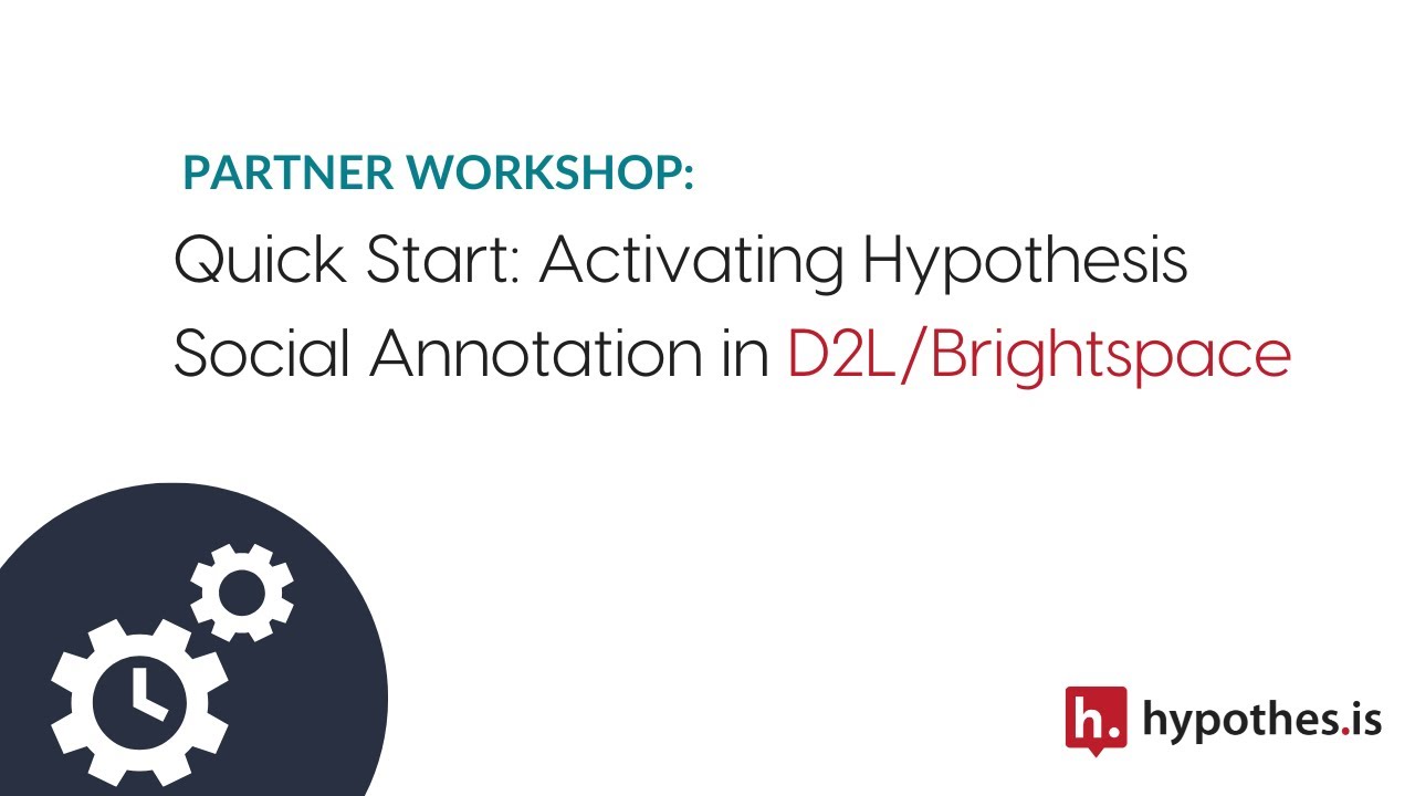 Activating Annotation In D2l Brightspace Hypothesis Quick Start Youtube