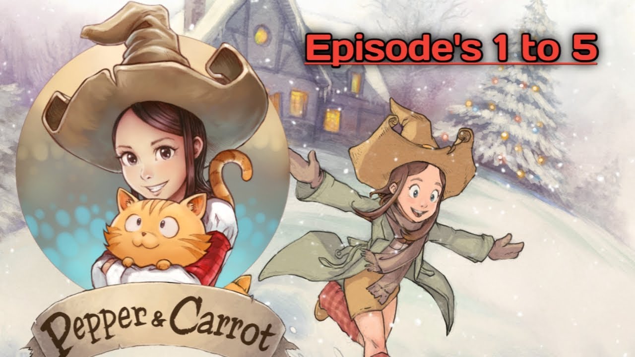 Pepper рџ And Carrot рџґ Episode 1 To 5 Comic Book рџ љ For Kid S Youtube