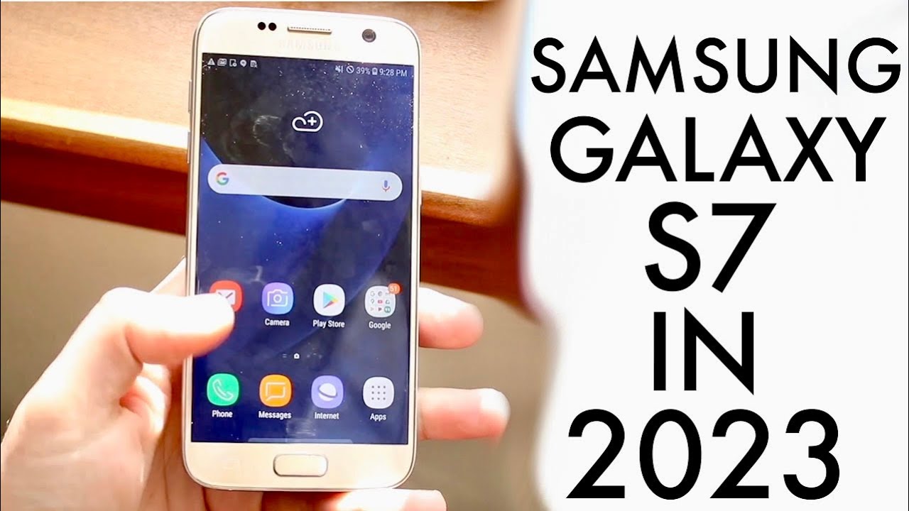 Samsung Galaxy S7 In 2023 Still Worth It Review Youtube