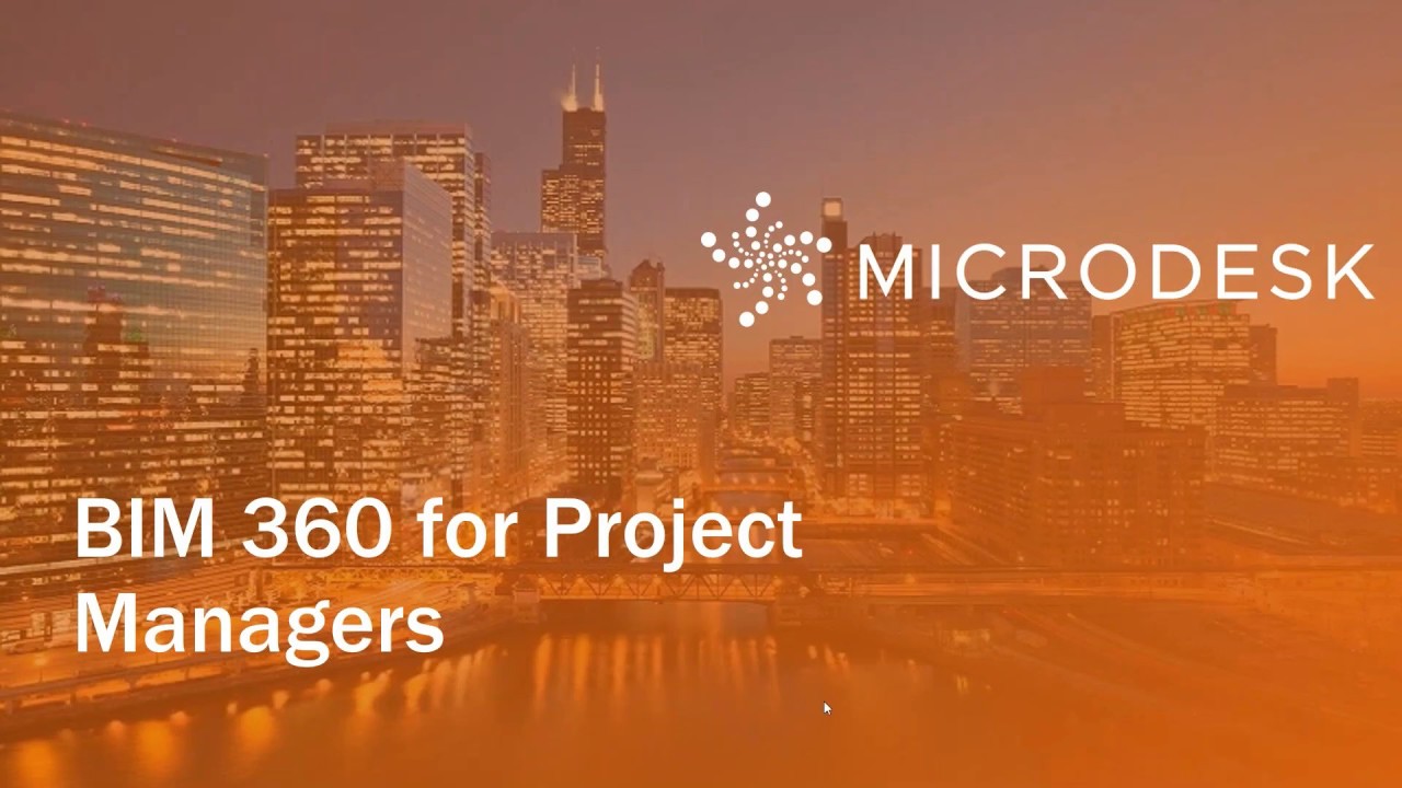 Webinar Bim 360 For Project Managers Youtube