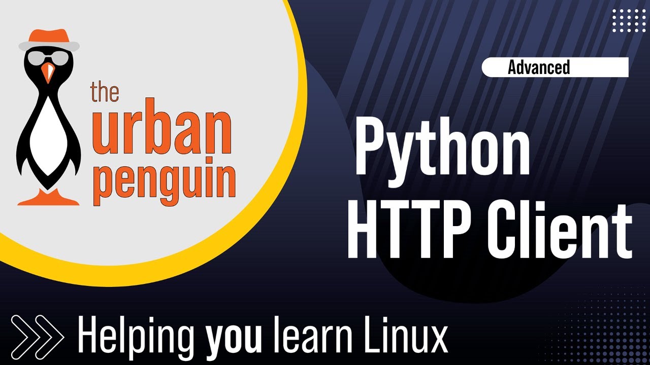 Creating A Simple Python Http Client Youtube