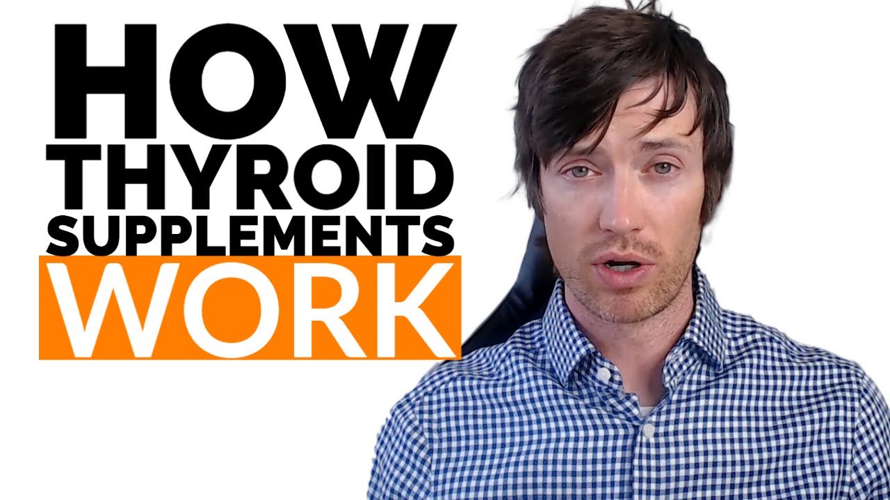 How Thyroid Supplements Work Why They Help You Feel Better