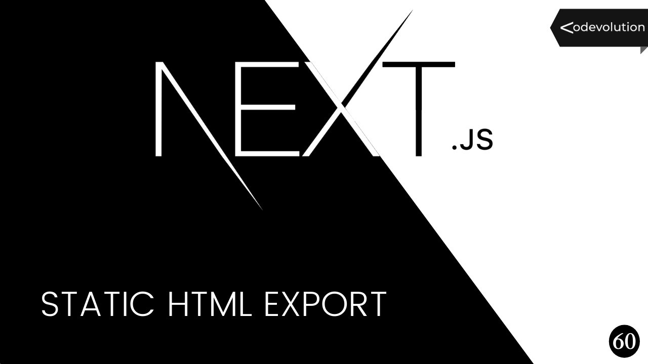 Next Js Tutorial 60 Static Html Export Youtube