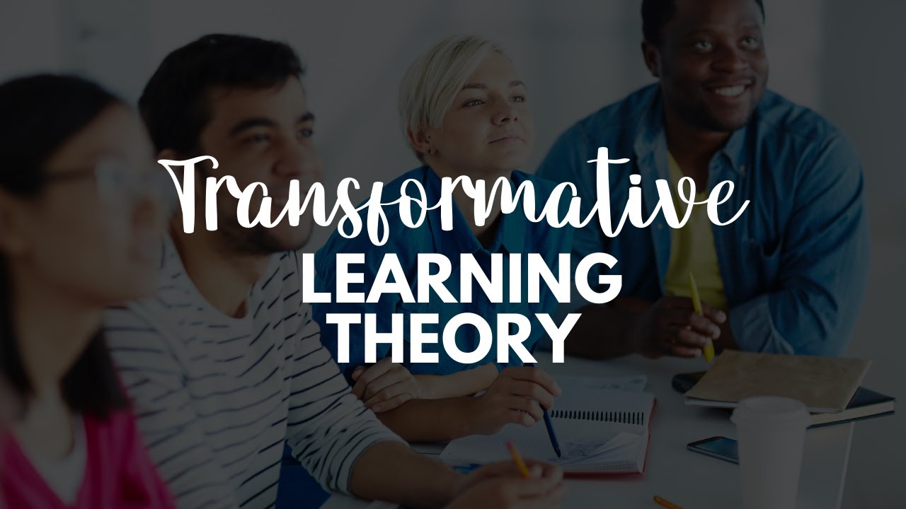 Transformative Learning Theory Youtube