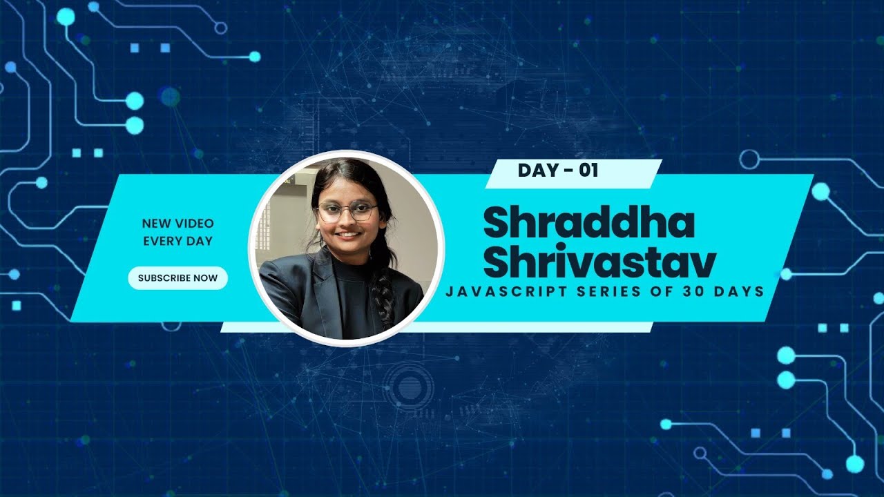 Day 1 Of 30 Kickstarting Your Javascript Journey On Youtube Let S
