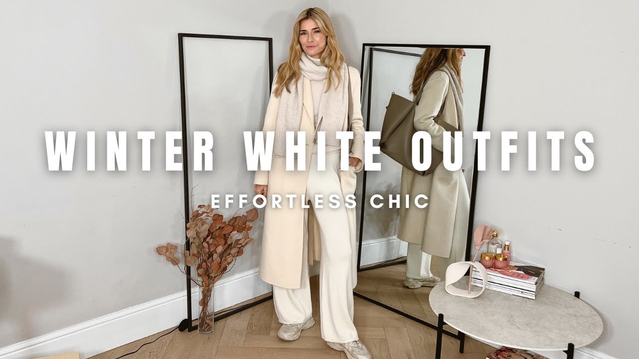 Effortlessly Chic Winter White Outfits Style Edit Youtube