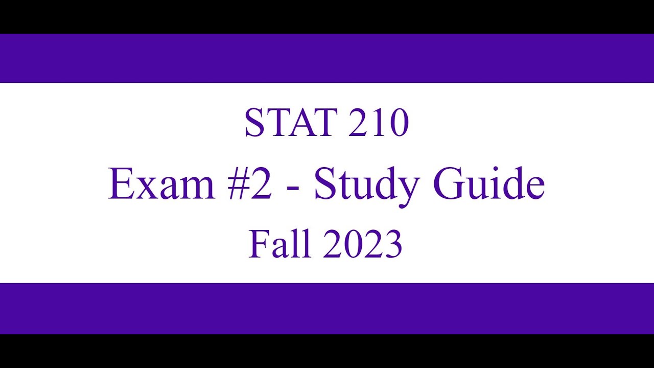 Stat 210 Exam 2 Study Guide Youtube