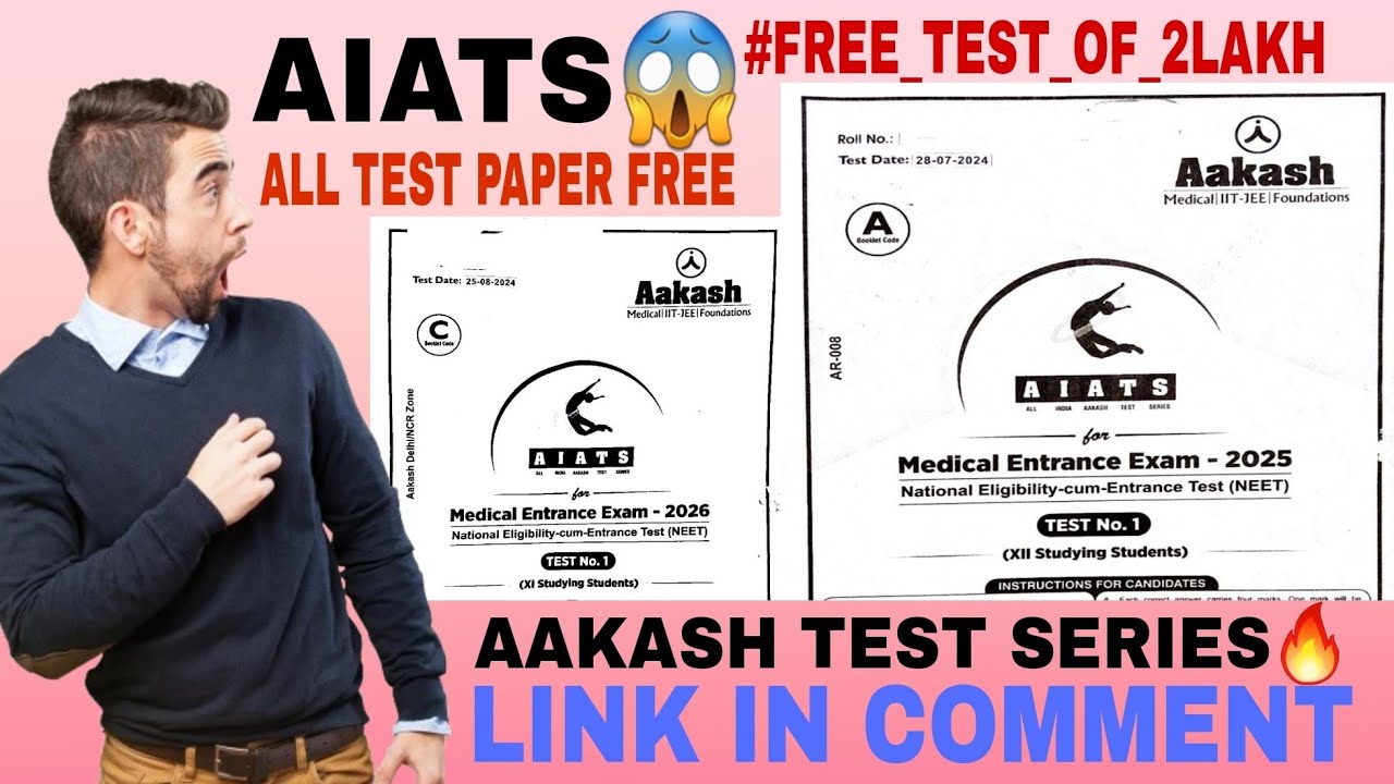Aakash Test Series For Neet 2025 亞 Aakash Institute Aakash Test