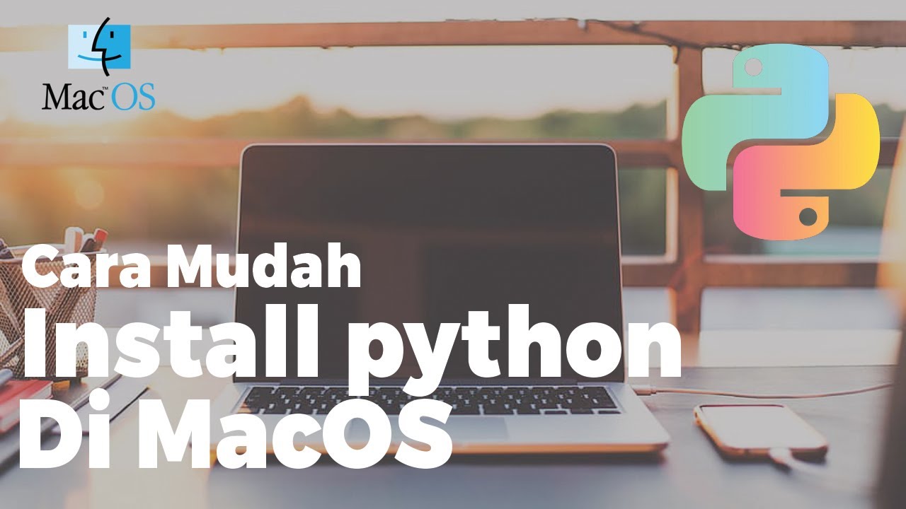 Install Python Di Macos Termudah Youtube