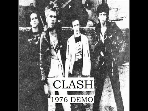 Clash 1976 Demo Uk Punk Demos Youtube