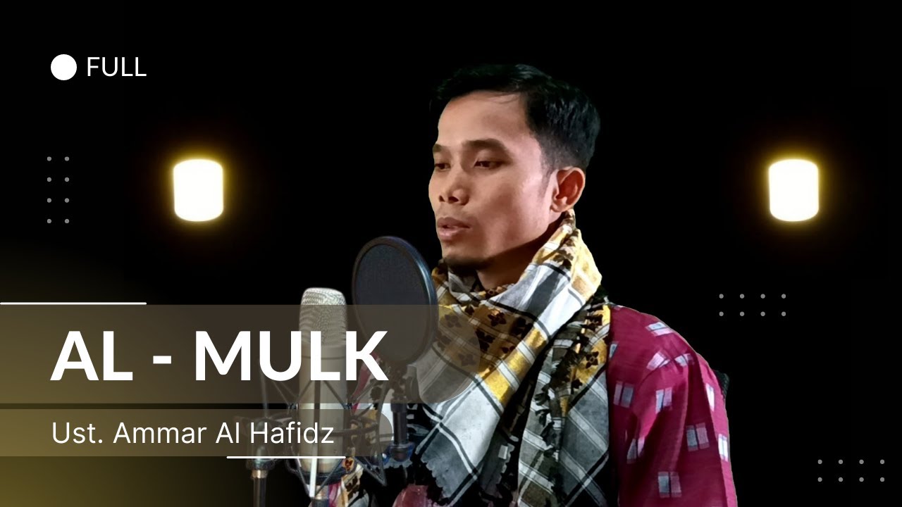 Murottal Merdu Surah Al Mulk Ayat 1 30 Arab Latin Dan Artinya