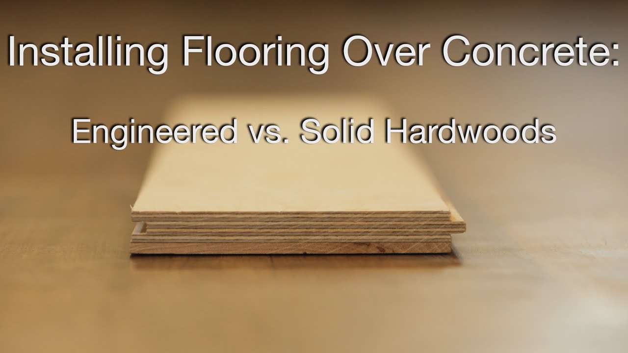 Installing Hardwood Flooring On A Concrete Slab Floor Roma
