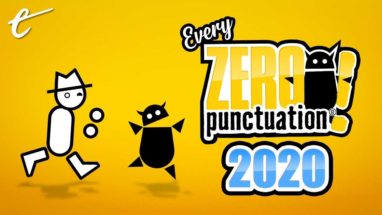 Every 2020 Zero Punctuation With No Punctuation Youtube