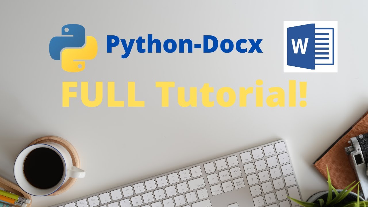 Word With Python Full Tutorial Youtube