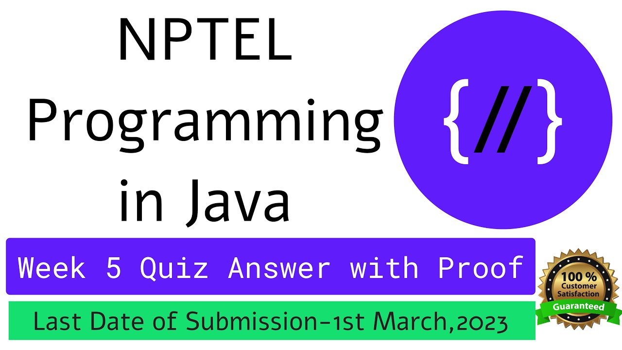 Nptel Programming In Java Week 5 Quiz Answers With Detailed Proof Of
