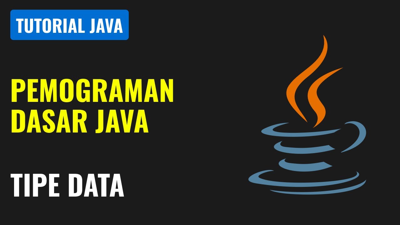 Pemograman Java Tipe Data 1 Youtube