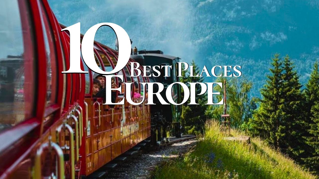10 Most Beautiful Destinations To Visit In Europe 2024 пёџ Travel Guide